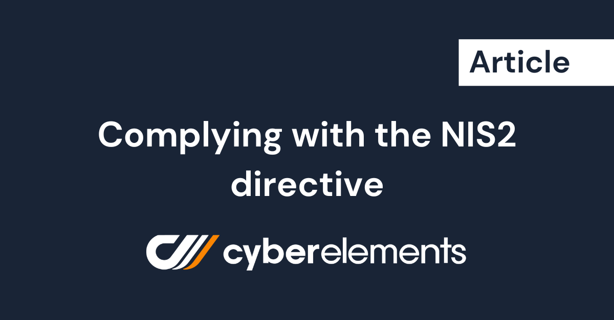 Complying with the NIS2 directive - cyberelements
